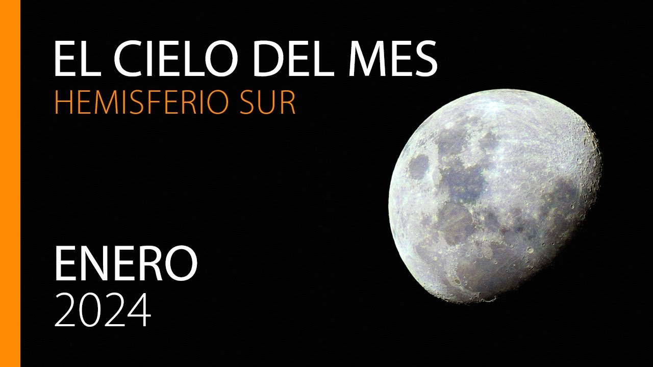 Explora el Cielo de Enero 2024: Guía Completa de Eventos Astronómicos - ASTRONOMÍA GRATIS